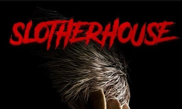 Horror-comedy film SLOTHERHOUSE to hit Egyptian cinemas on April 17th ...